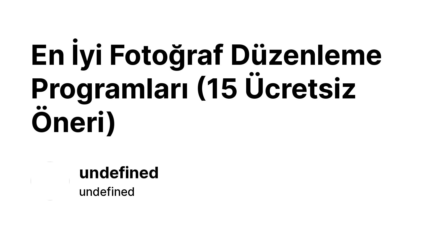 En İyi Fotoğraf Düzenleme Programları (15 Ücretsiz Öneri) - ikas